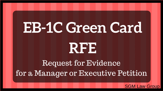 EB-1C RFE | Request for Evidence for a Manager or Executive Petition