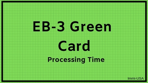 EB-3 Processing Time 2020 | Green Card Priority Date & Requirements