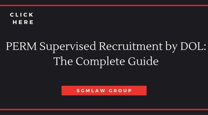 PERM Supervised Recruitment by DOL: The Complete Guide