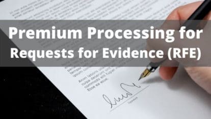Premium Processing Request for Evidence (RFE) | How It Works