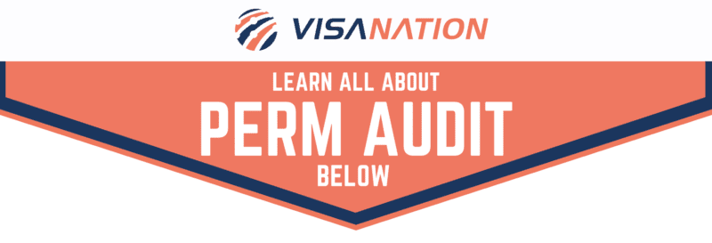 A Guide to PERM Labor Certification Audit & Processing Time